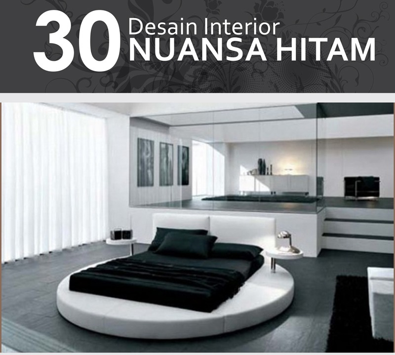 FREE E-Book 30 Desain Interior Nuansa Hitam | HOMEDECOR PEKANBARU